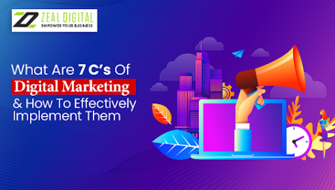 7 C's of Digital Marketing | How to Implement | Zeal Digital