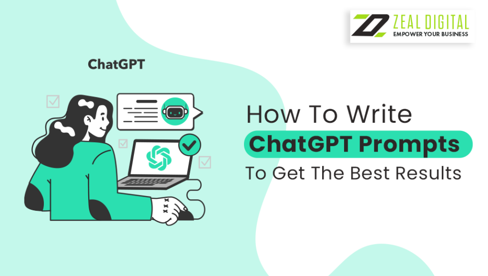Write Effective ChatGPT Prompts: Tips For Best Results